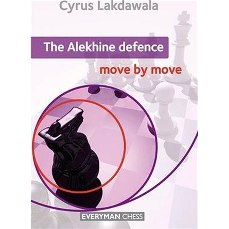 The Alekhine Defence: Move by Move
