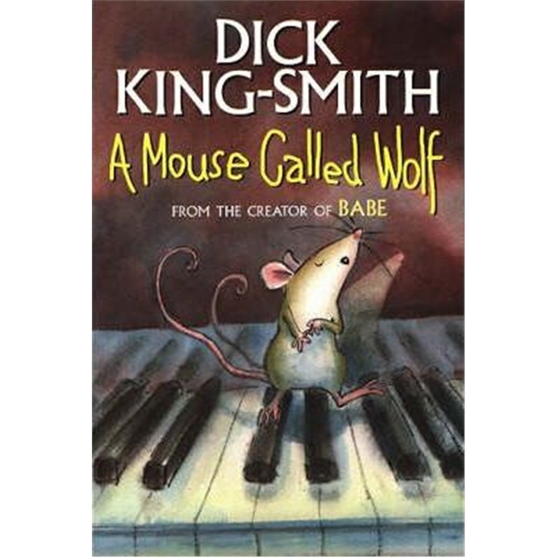 A Mouse Called Wolf