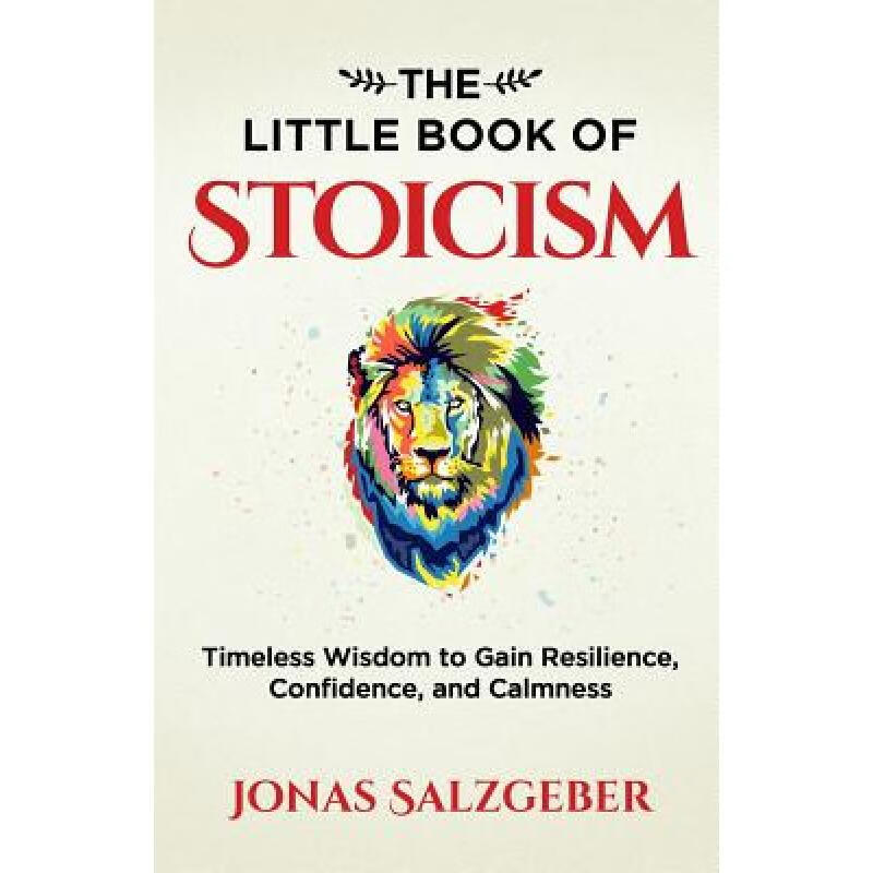 The Little Book of Stoicism: Timeless Wisdom...