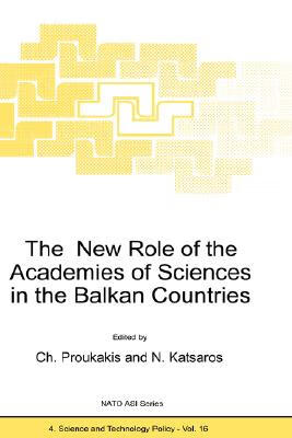 The New Role of the Academies of Sciences in the Balkan Countries