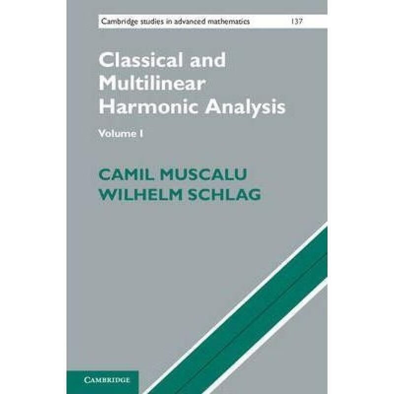 Classical and Multilinear Harmonic Analysis