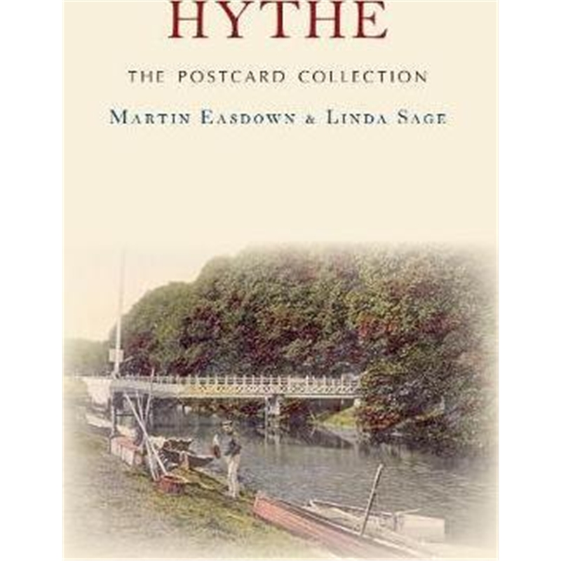 Hythe The Postcard Collection