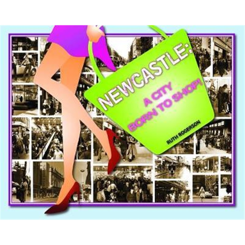 Newcastle:A City Born to Shop