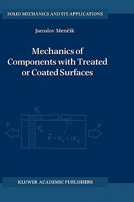 Mechanics of Components with Treated or Coated Surfaces