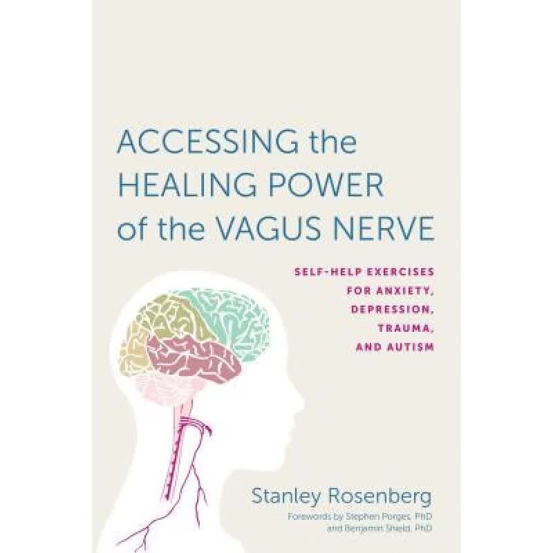Accessing the Healing Power of the Vagus Ner...