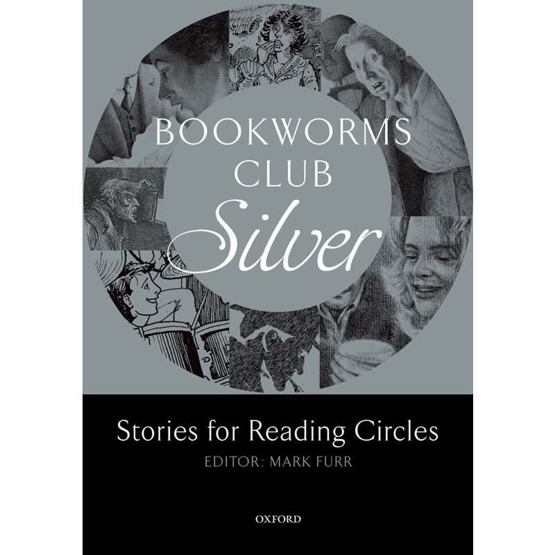Bookworms Club Stories for Reading Circles: Silver (Stages 2 and 3) 牛津书虫分级读物阅读圈读物 2-3级(英文原版)