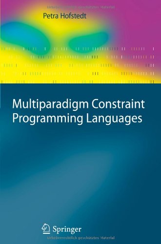 Multiparadigm Constraint Programming Languages