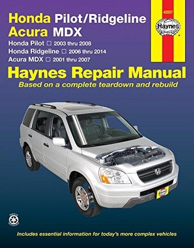 Honda Pilot (2003-2008), Ridgeline (2006-2014) & Acura MDX (2001-2007) Haynes Repair Manual