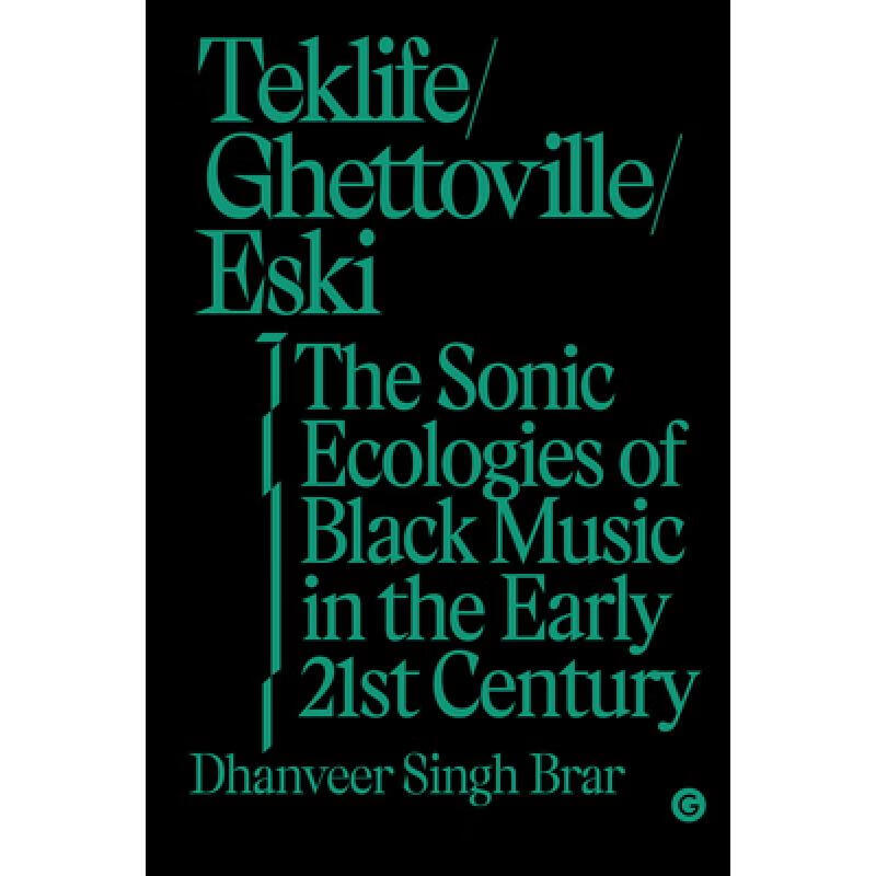 Teklife, Ghettoville, Eski: The Sonic Ecolog...