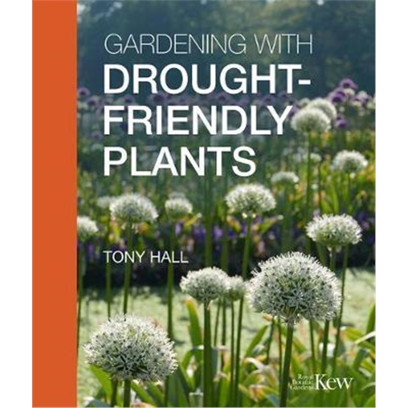 Gardening with Drought-Friendly Plants