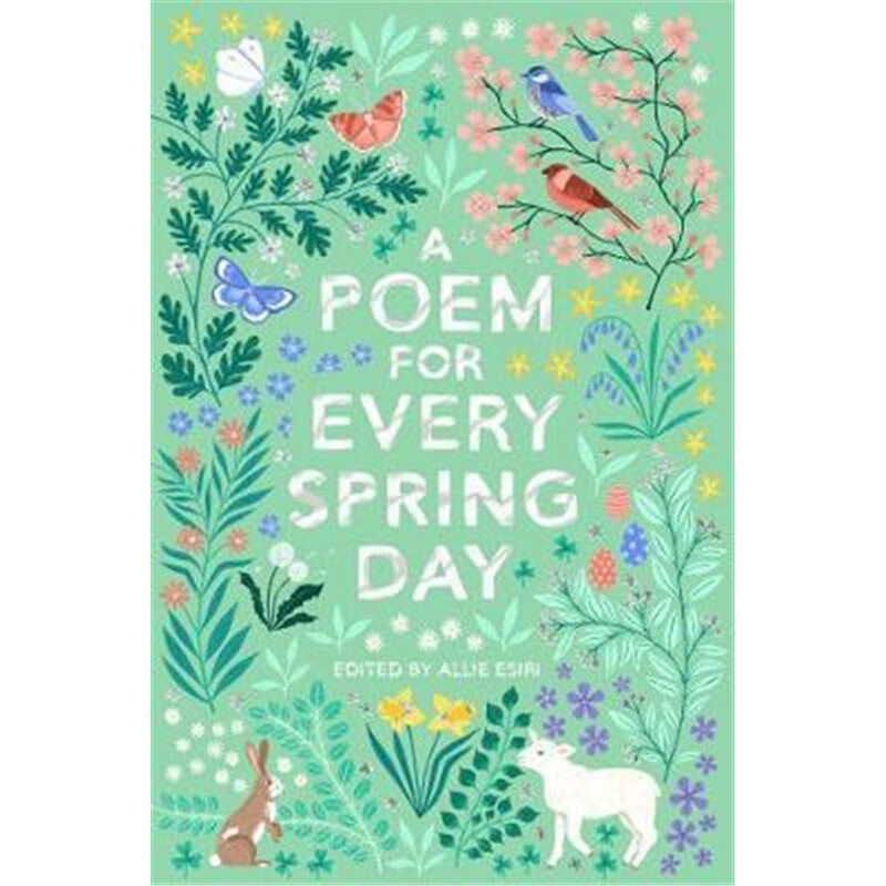 A Poem For Every Spring Day