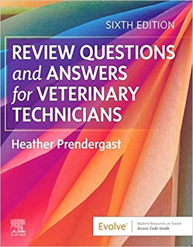 Review Questions and Answers for Veterinary Tech