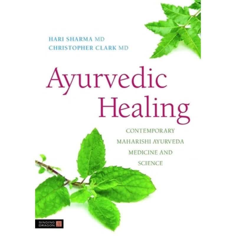Ayurvedic Healing: Contemporary Maharishi Ay...