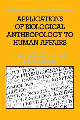 Applications of Biological Anthropology to Human Affairs