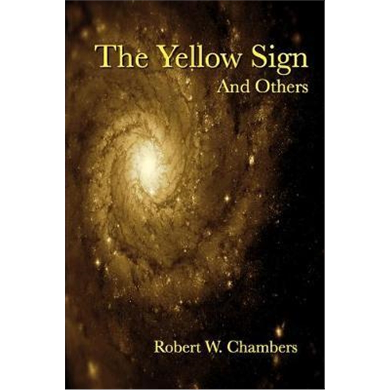 The Yellow Sign and Others
