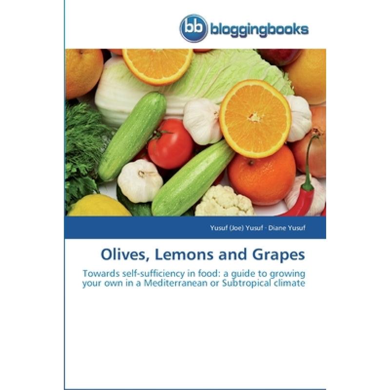 Olives, Lemons and Grapes