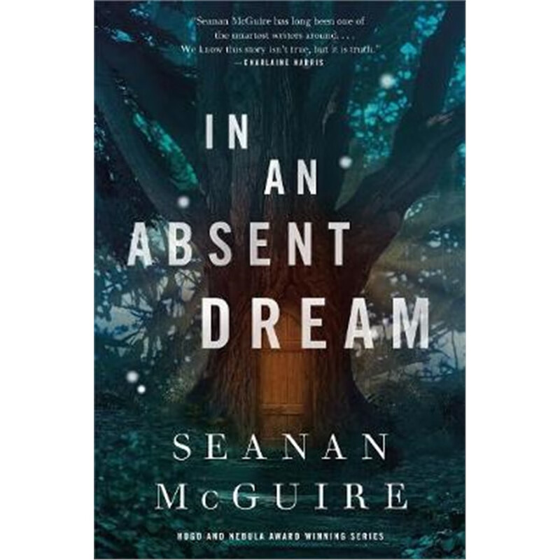 In An Absent Dream:Wayward Children #4