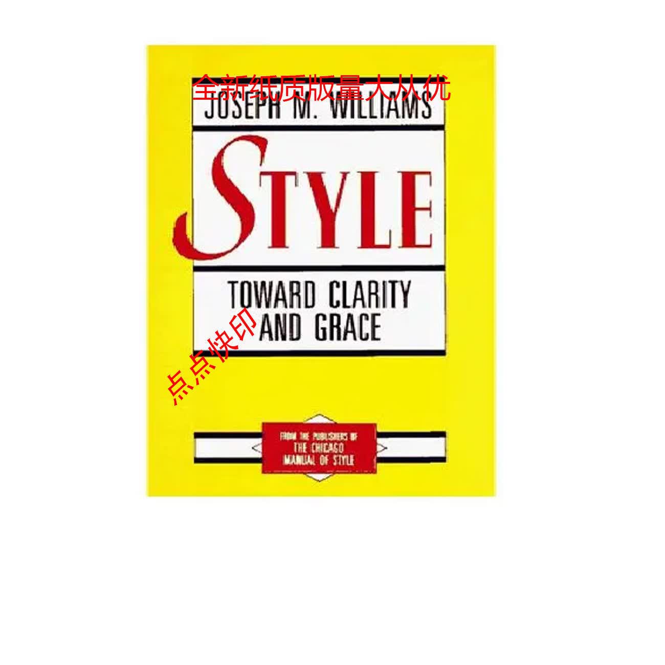 Style: Toward Clarity and Grace 1990 by Joseph M. Williams