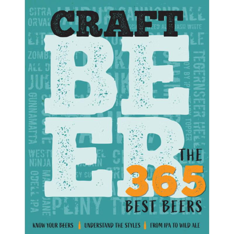 Craft Beer: The 365 Best Beers