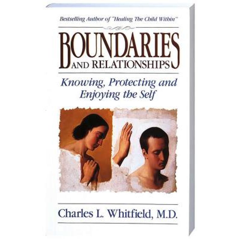 Boundaries and Relationships: Knowing, Prote...