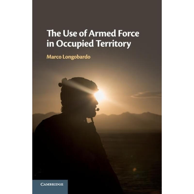 The Use of Armed Force in Occupied Territory