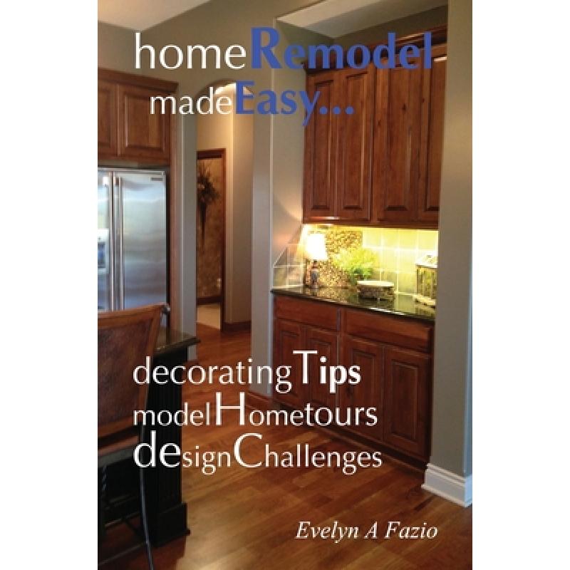 Home Remodel Made Easy