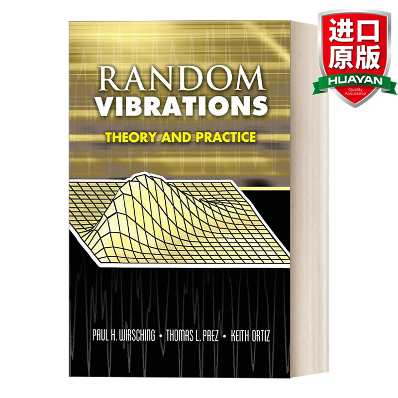 Random Vibrations Theory and Practice 英文原版 随机振动 理论与实践 随机振动研究的全面书籍 英文版 进口英语原版书籍