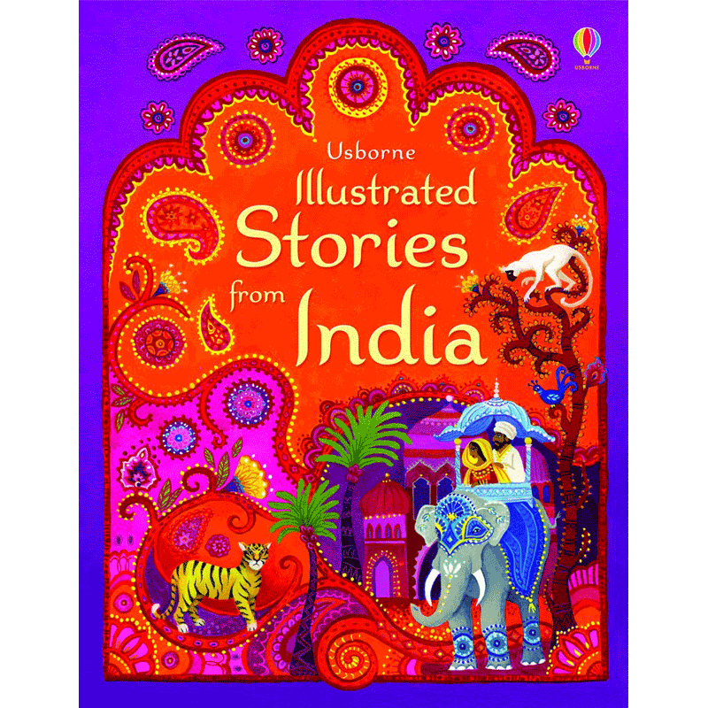usborne Illustrated Stories from India (Illustrate