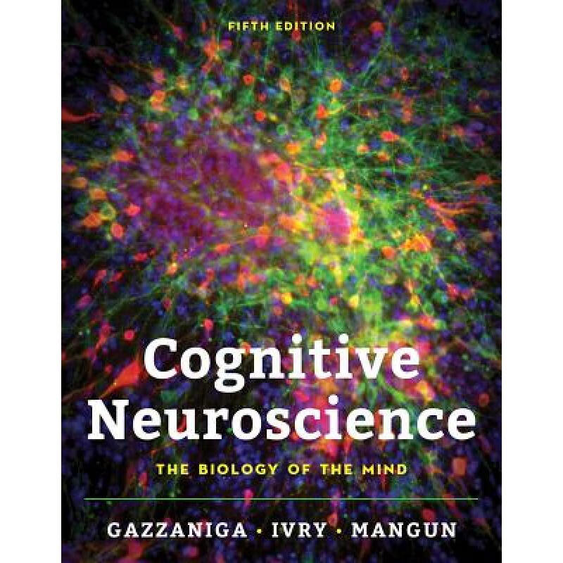 现货 认知神经科学 第五版 Cognitive Neuroscience: The Biolo...