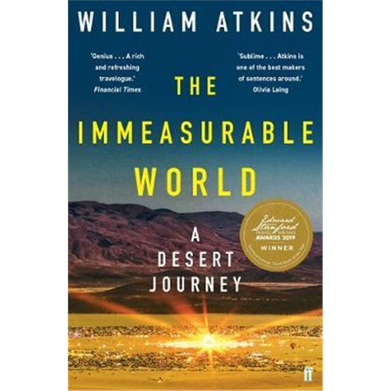 The Immeasurable World:A Desert Journey