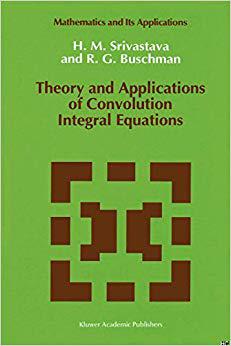 Theory and Applications of Convolution Integral Equations