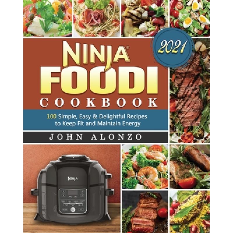 Ninja Foodi Cookbook 2021