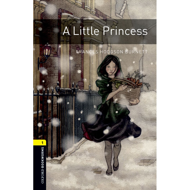 Oxford Bookworms Library: Level 1: A Little Princess 1级：小公主(英文原版)