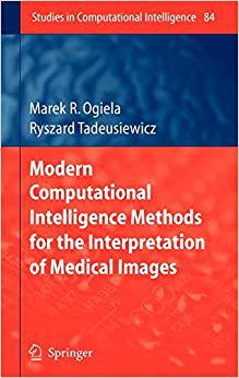Modern Computational Intelligence Methods for the Interpretation of Medical Images
