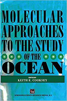 Molecular Approaches to the Study of the Ocean