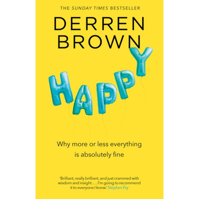 现货 快乐 Happy: Why More or Less Everything is Abs...