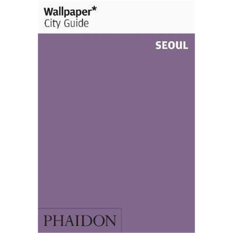 Wallpaper* City Guide Seoul