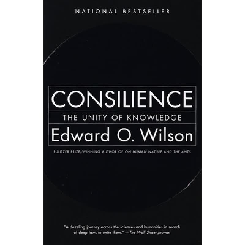 现货 Consilience: The Unity of Knowledge