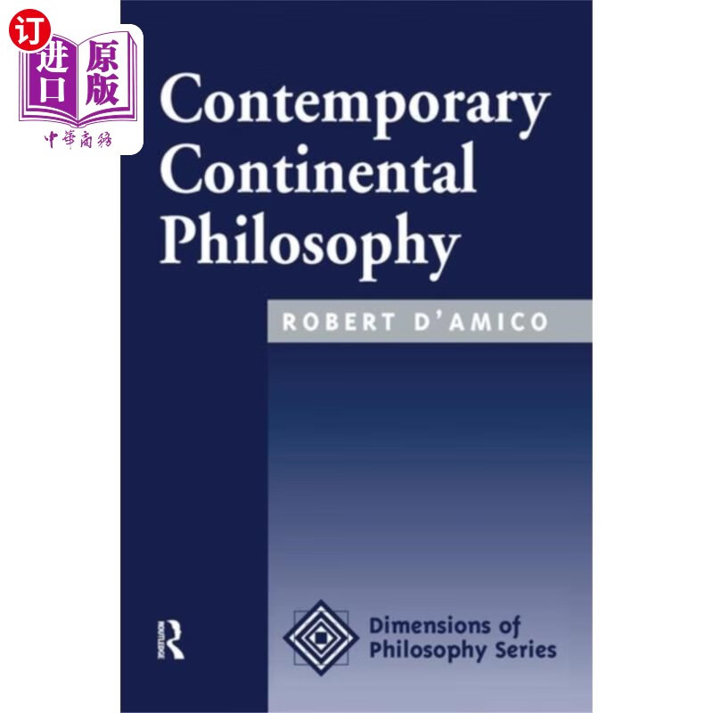 海外直订Contemporary Continental Philosophy 当代欧陆哲学
