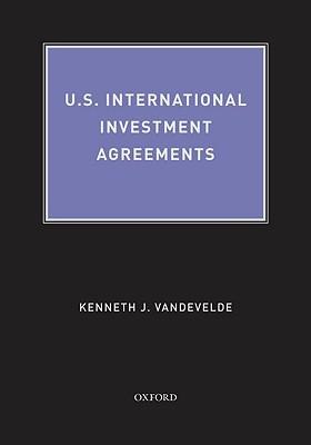 U.S. International Investment Agreements