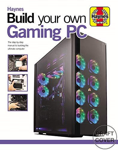 Build Your Own Gaming PC (Haynes Manuals)