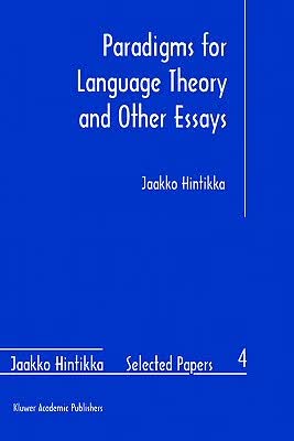 Paradigms for Language Theory and Other Essays
