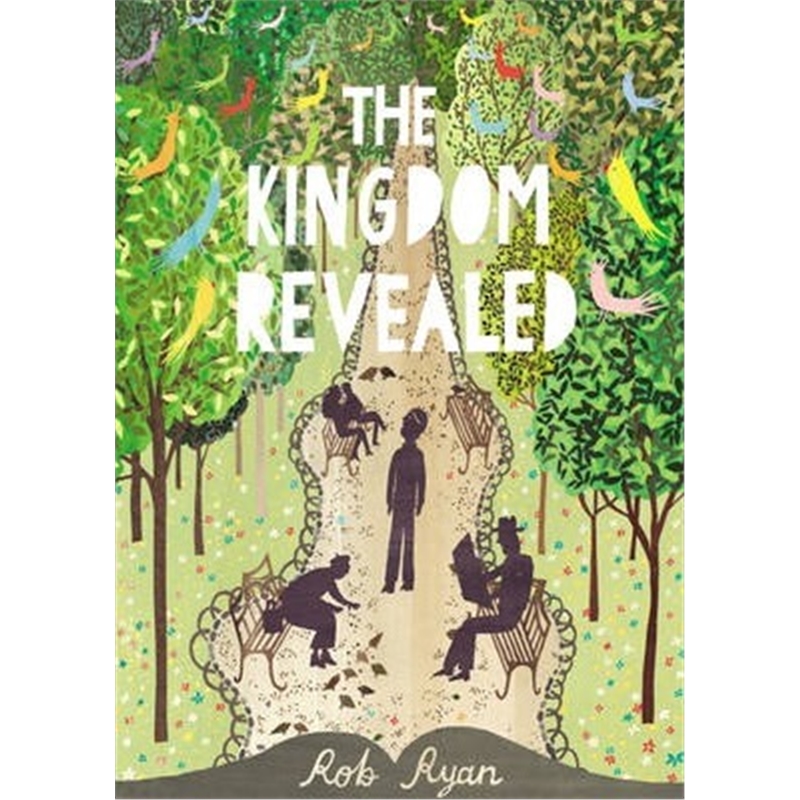 The Kingdom Revealed