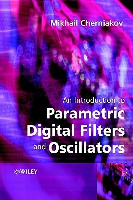 高被引An Introduction to Parametric Digital Filter