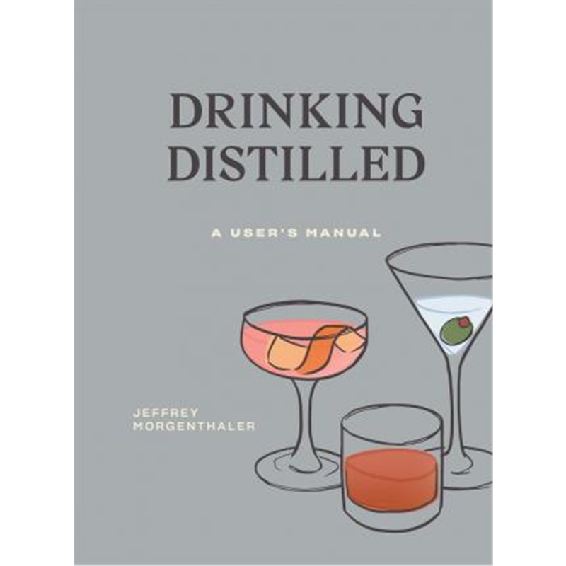 Drinking Distilled:A User's Manual