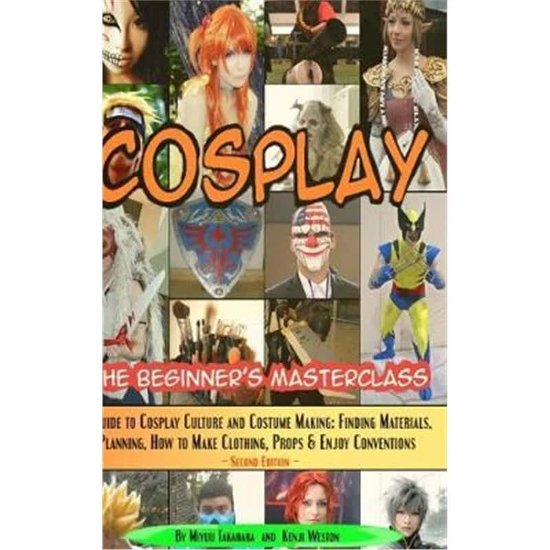 Cosplay - The Beginner's Masterclass
