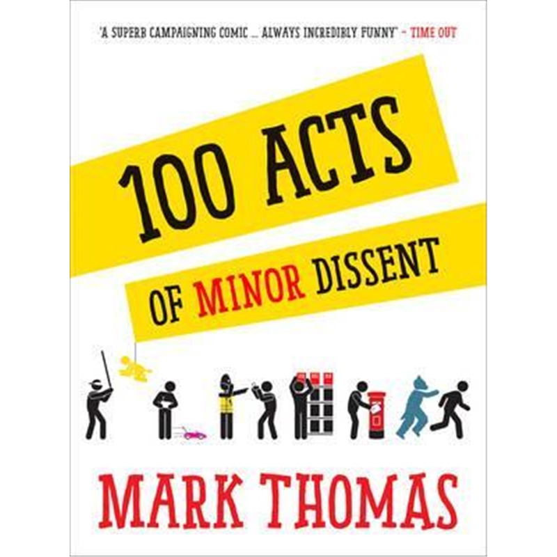 100 Acts Of Minor Dissent