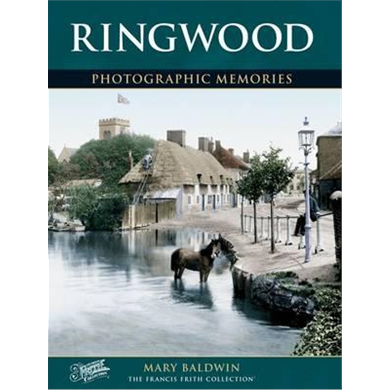 Ringwood:Photographic Memories
