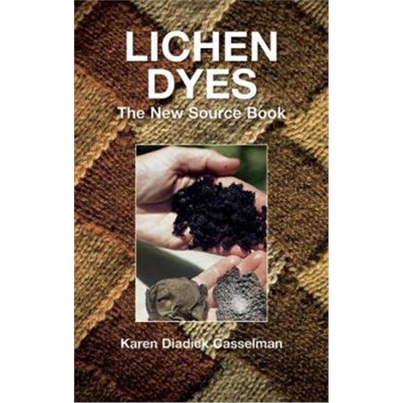 Lichen Dyes:The New Source Book