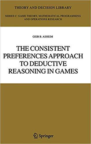 The Consistent Preferences Approach to Deductive Reasoning in Games